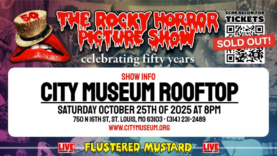 Flustered Mustard presents “The Rocky Horror Picture Show” – SOLD OUT ...